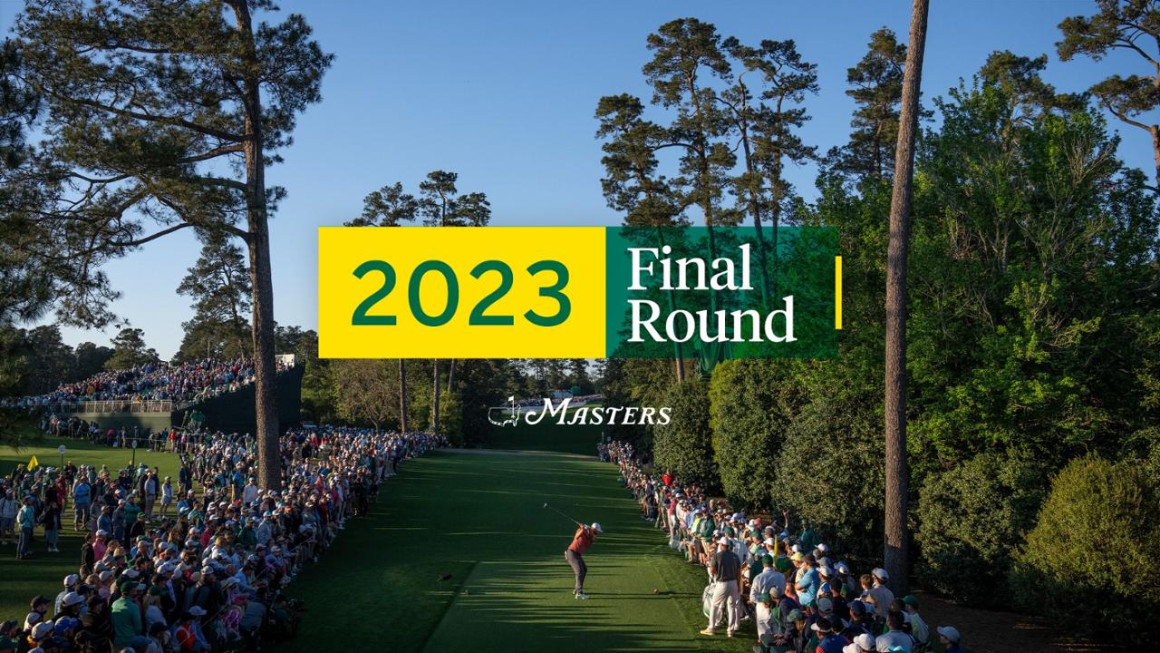 2023 Masters Final Round